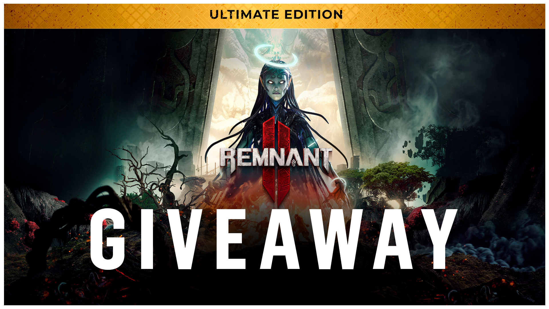 Giveaway: Remnant 2 Ultimate Edition (Ended)